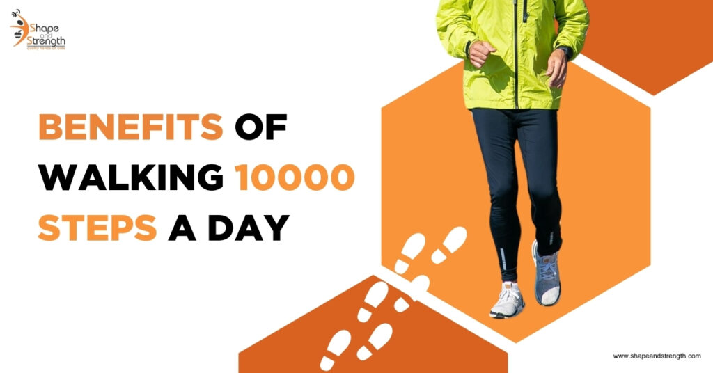 Benefits of Walking 10000 Steps a Day: Improve Health & Fitness